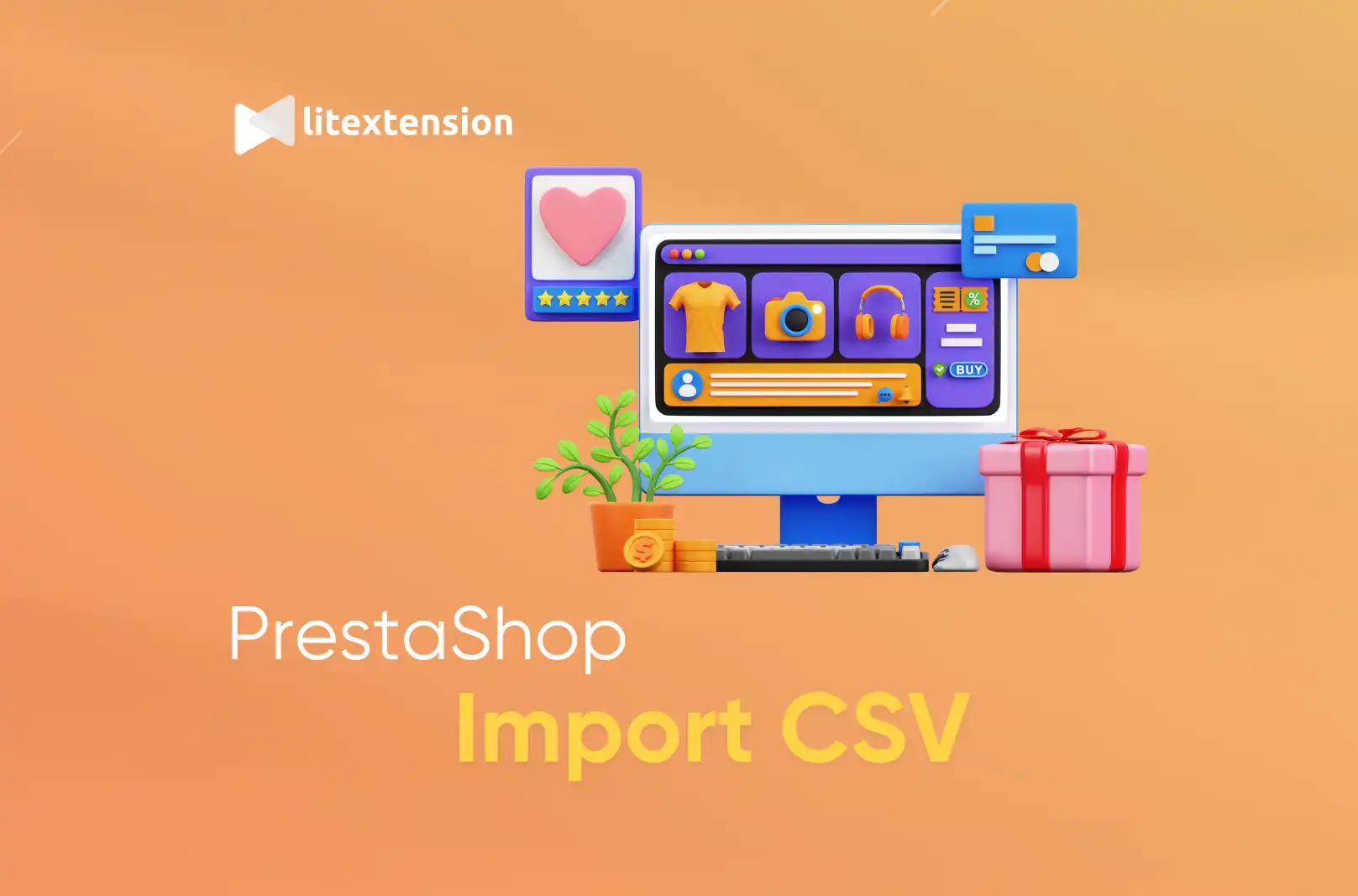 PrestaShop Import CSV - The Step-by-step Guide for Beginners