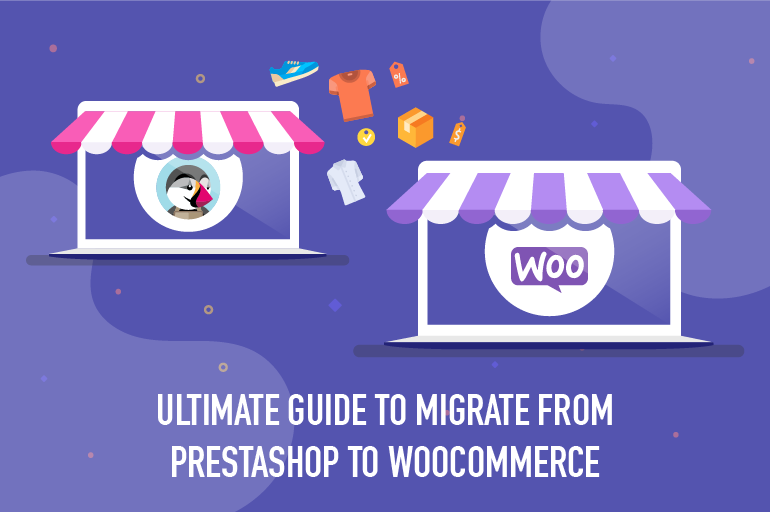 A Step By Step Guide to Migrate from Magento to Woocommerce
