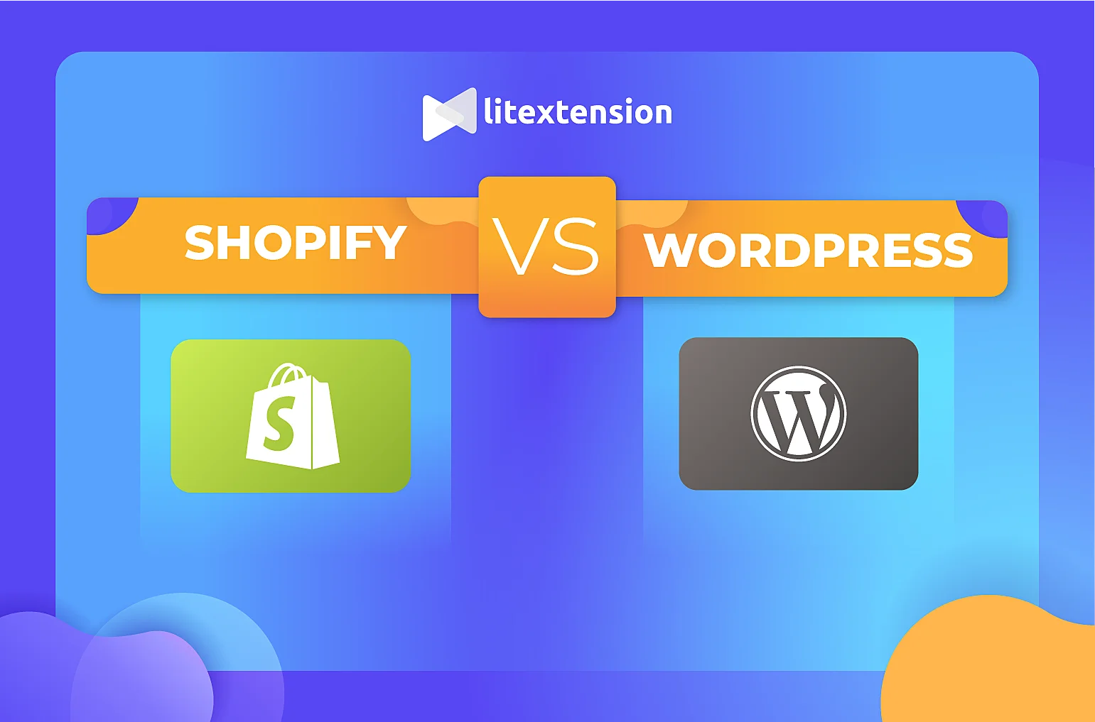 Shopify vs WordPress: Which Should You Use? [July 2022]
