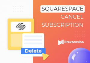 Squarespace Cancel Subscription: How to Delete Account and Get Refund