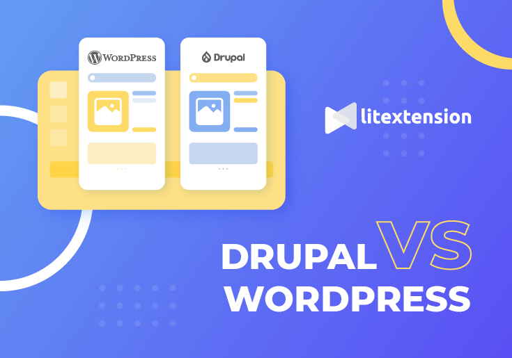 Drupal vs WordPress: Which Trumps in 2023? - LitExtension