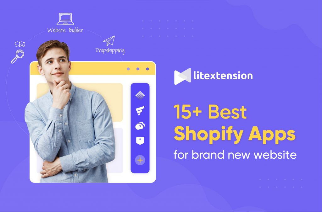 15+ Best Shopify Apps for Any Types of Website [Oct, 2025]