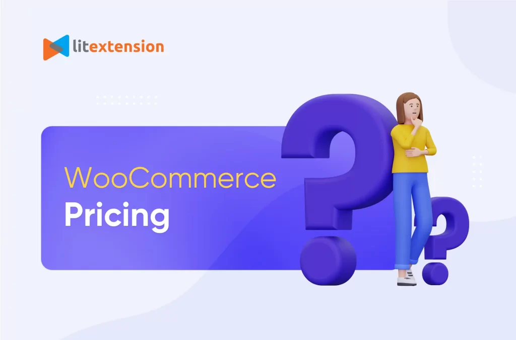 WooCommerce Pricing [Sep, 2025] - Tips to Get The Lowest Price