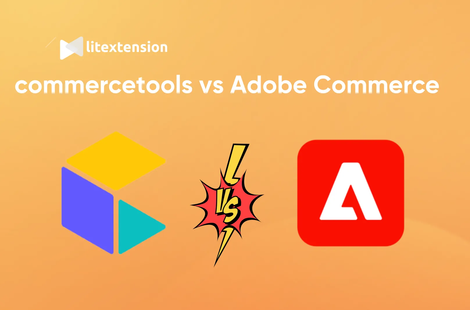 commercetools vs Adobe Commerce: 2025 Comparison