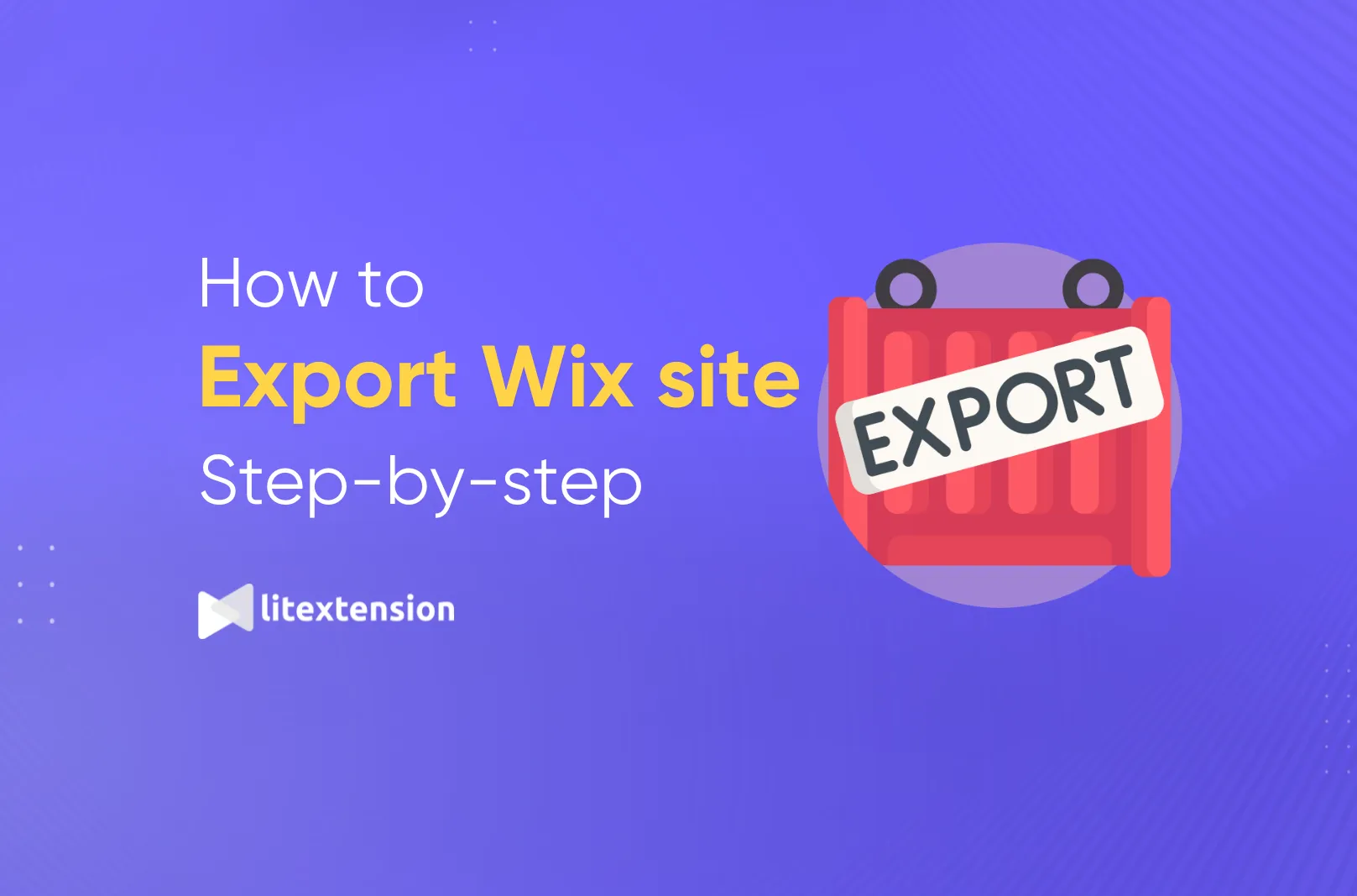 Can You Export Wix Site? Basic Instructions and Guides 2025