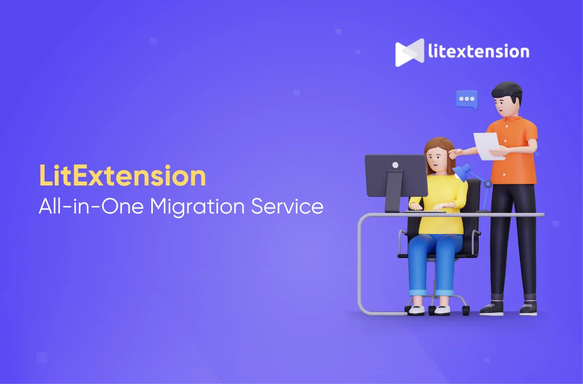 LitExtension All-in-One Migration Explained | [2025]