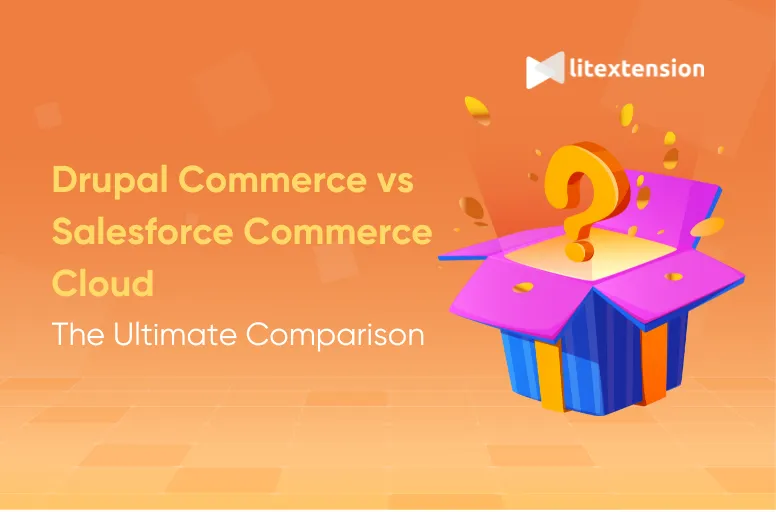 Drupal Commerce vs Salesforce Commerce Cloud 2025 Comparison