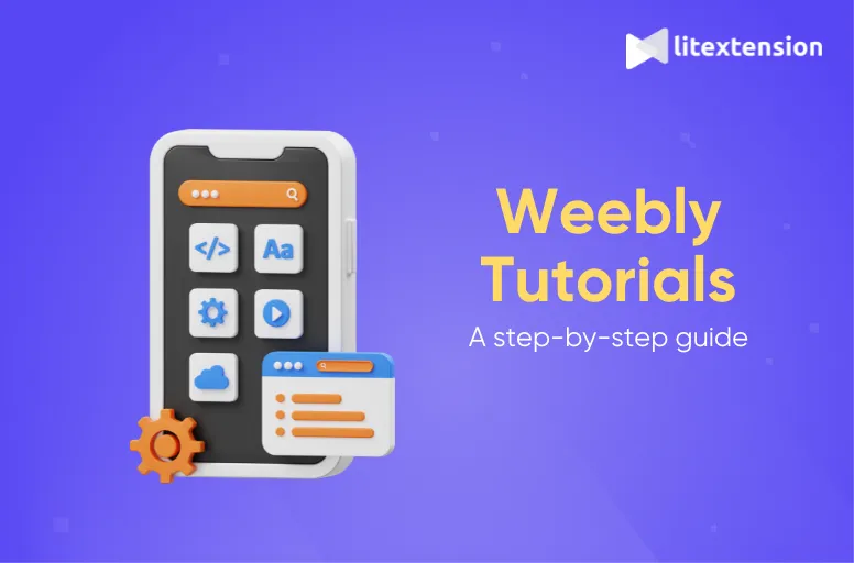 Weebly Tutorials for Beginners: How to Use Weebly? 2025