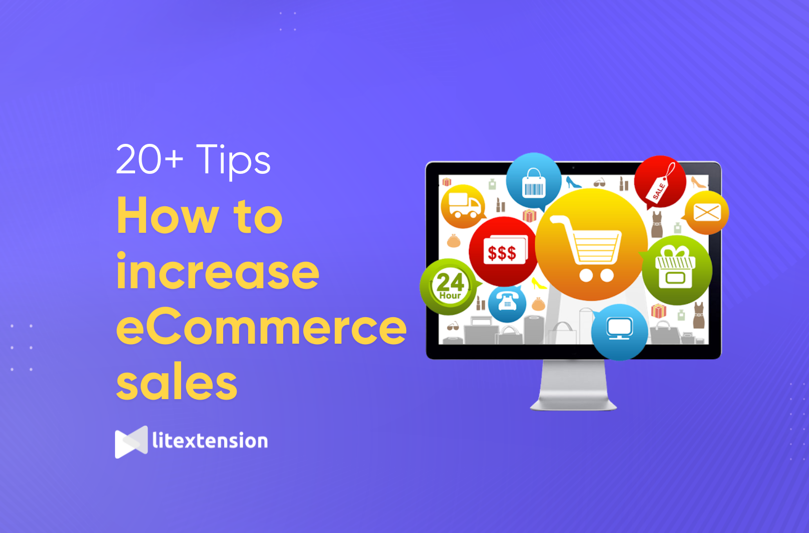 20+ Proven Tips on How to Increase eCommerce Sales 2025