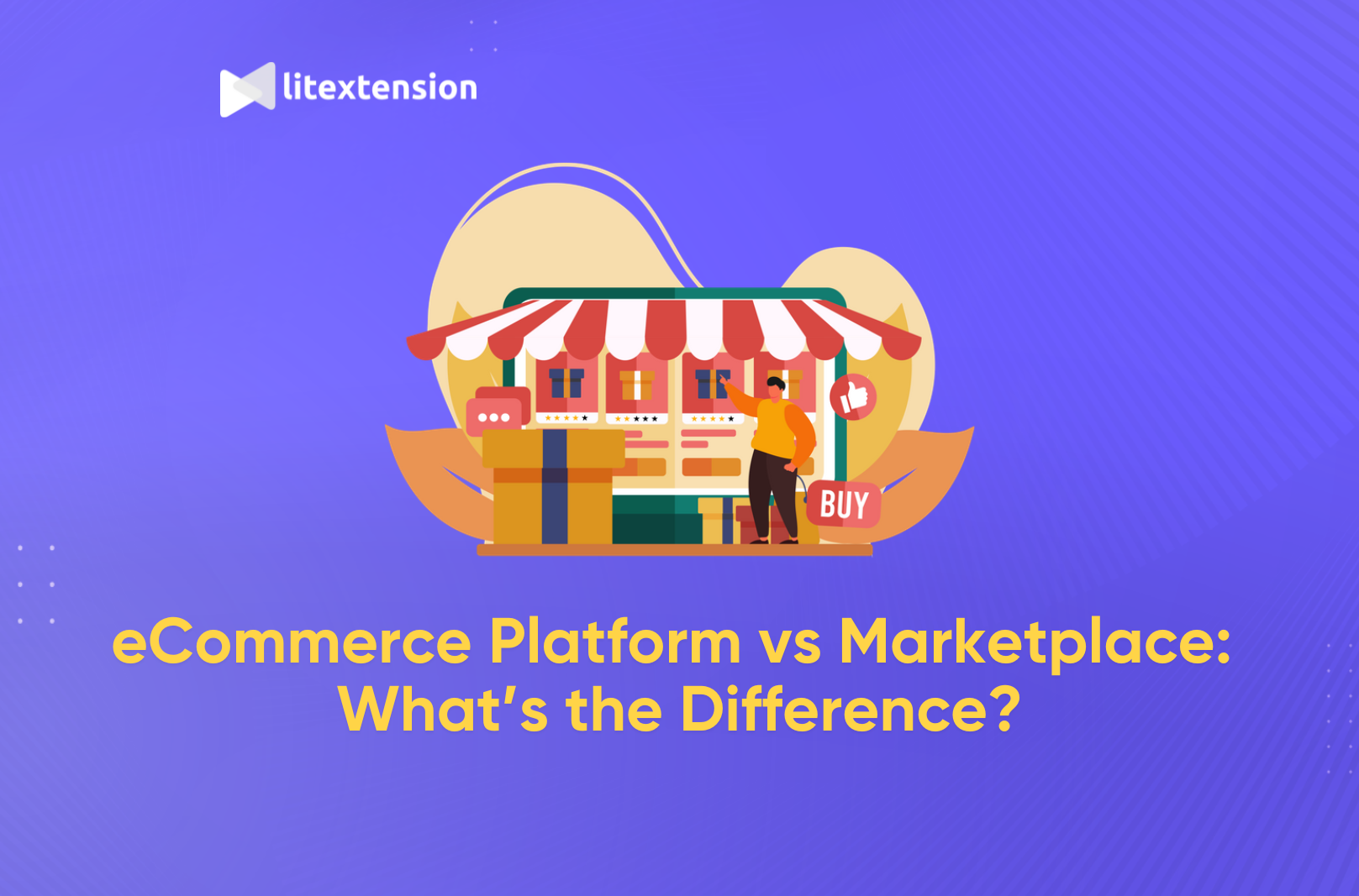 eCommerce Platform vs Marketplace: What's the Difference?