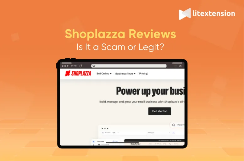 Shoplazza Reviews 2025: Is Shoplazza a Scam or Legit?